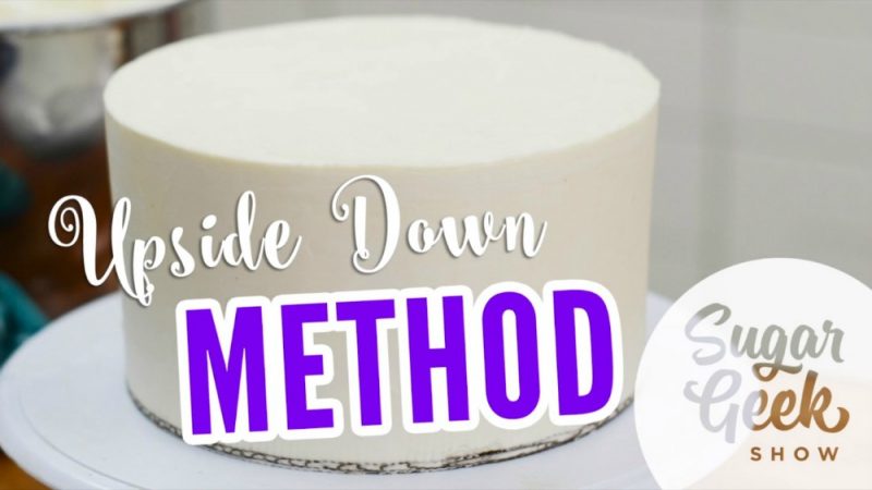 The Upside-Down Method (Sharp Buttercream Edges on Your Cake)