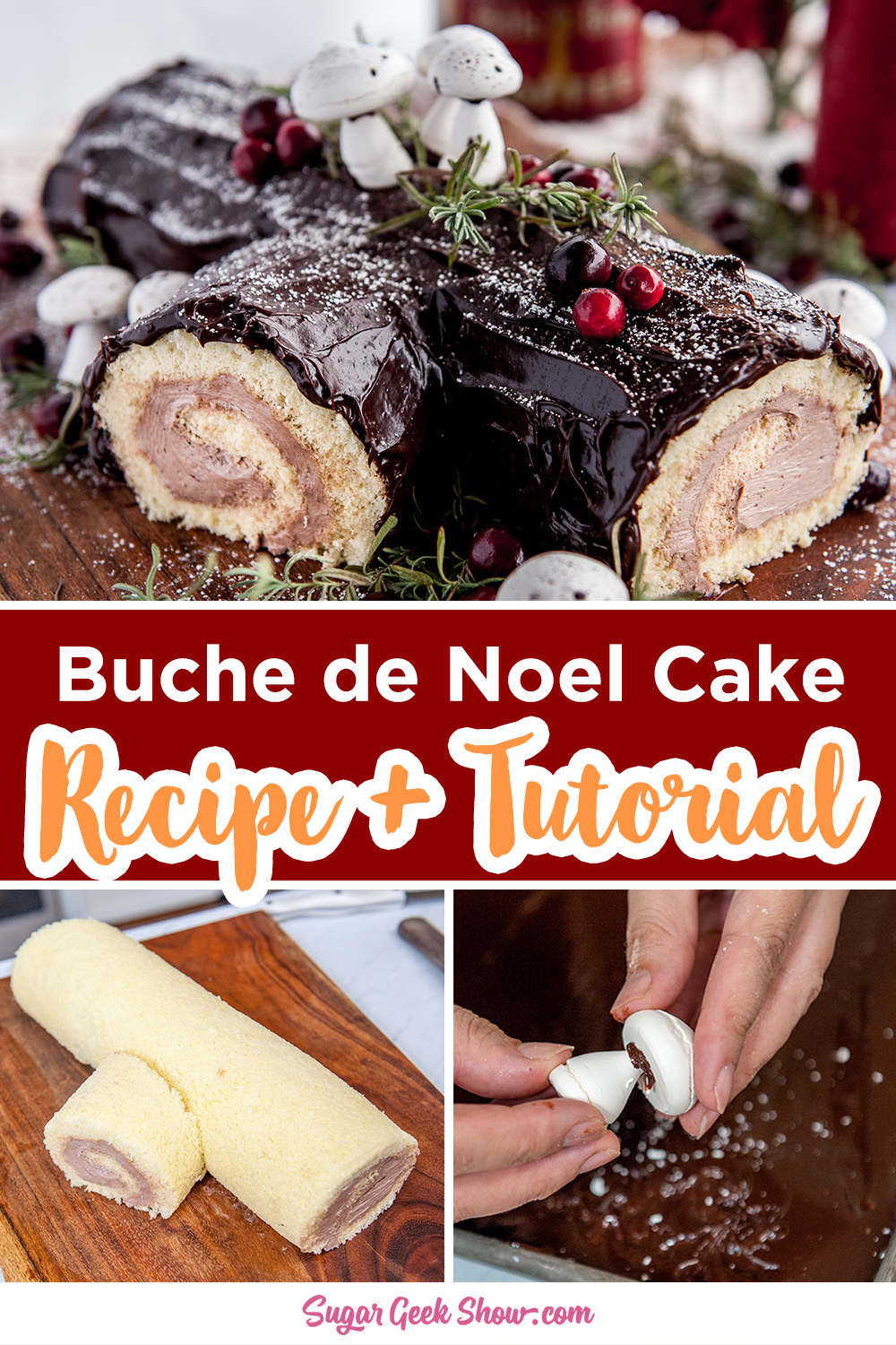 Buche de Noel (Yule Log Cake) Recipe + Tutorial – Sugar Geek Show