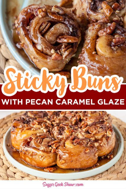 homemade-sticky-buns-recipe-with-caramel-pecan-glaze-sugar-geek-show