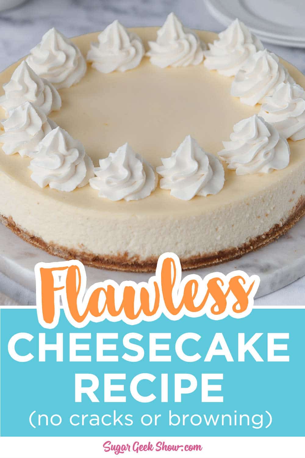 Classic Cheesecake Recipe + Video Tutorial – Sugar Geek Show