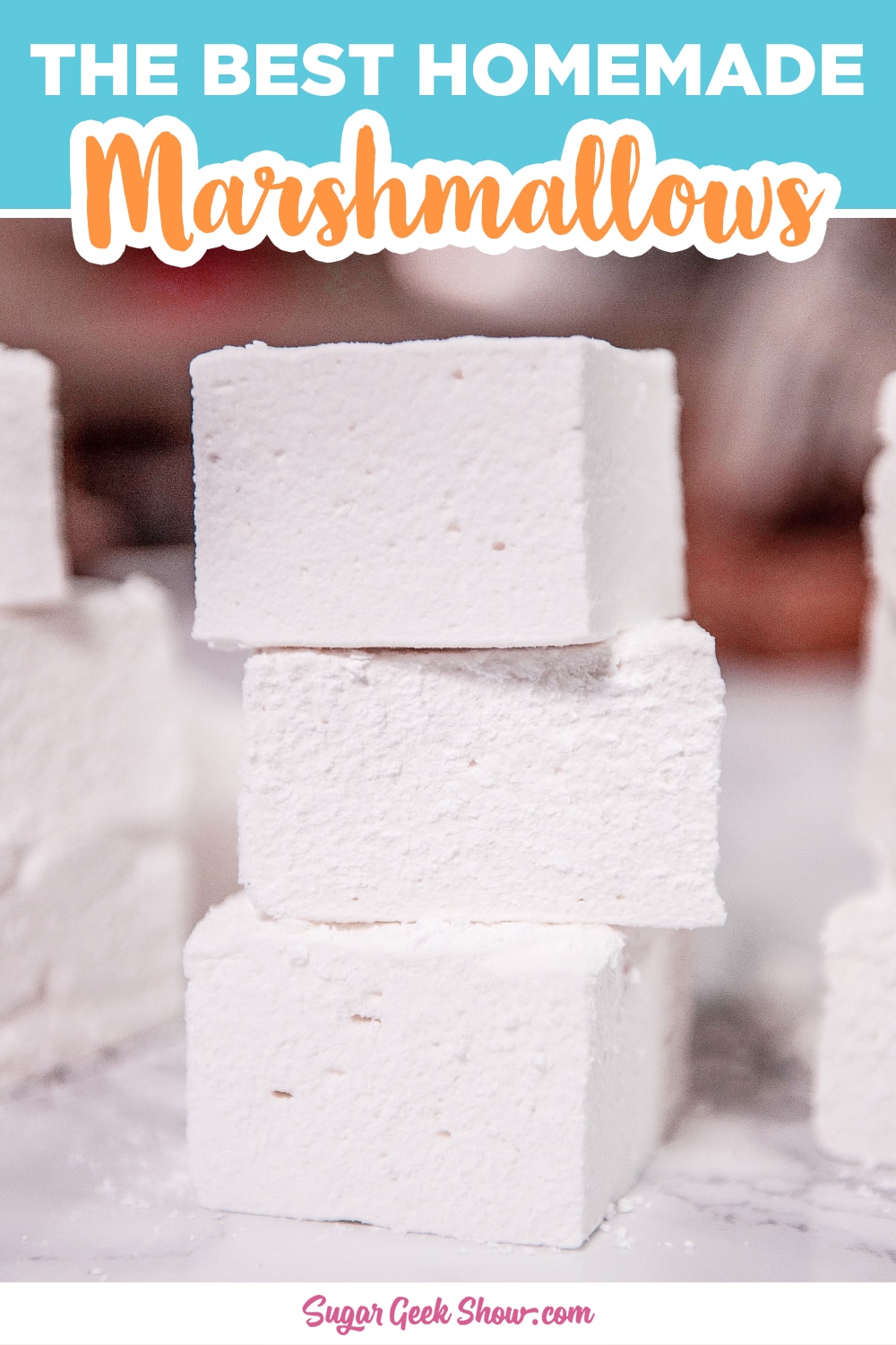 Homemade Marshmallow Recipe – Sugar Geek Show
