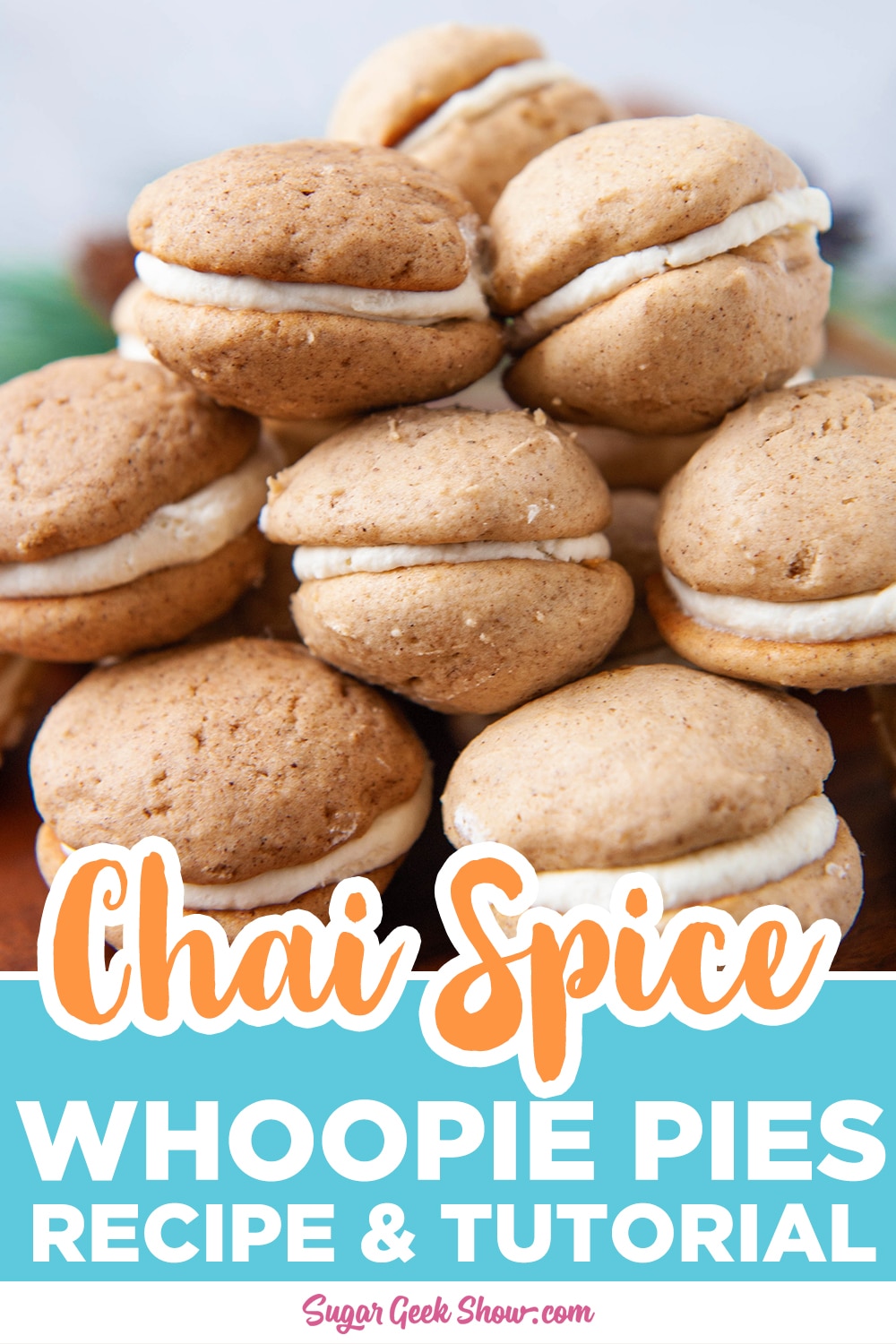 Chai Whoopie Pies With Mascarpone Whipped Cream – Sugar Geek Show