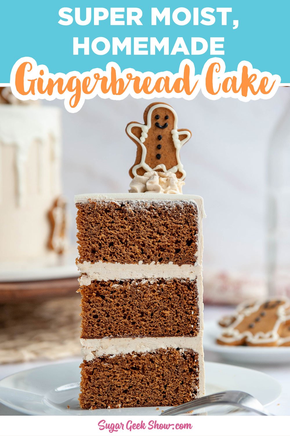Moist Gingerbread Cake – Sugar Geek Show