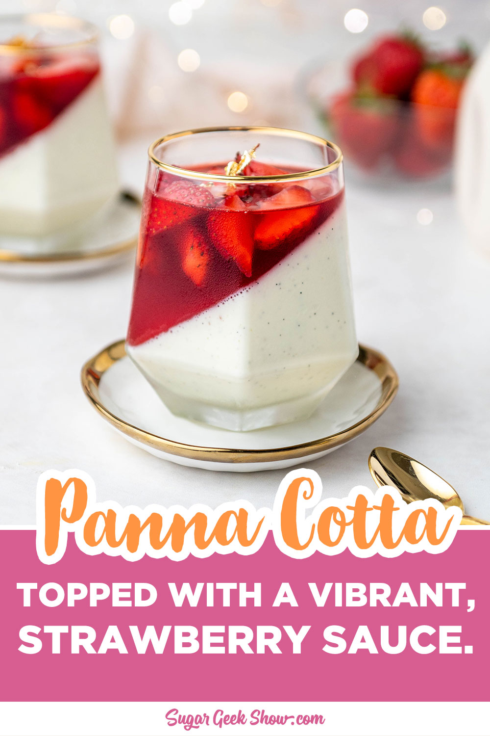 Panna Cotta with Strawberry Gelée – Sugar Geek Show