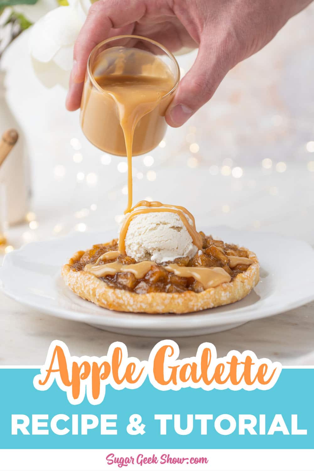 Homemade Apple Galette with Dulce de Leche Drizzle + Video