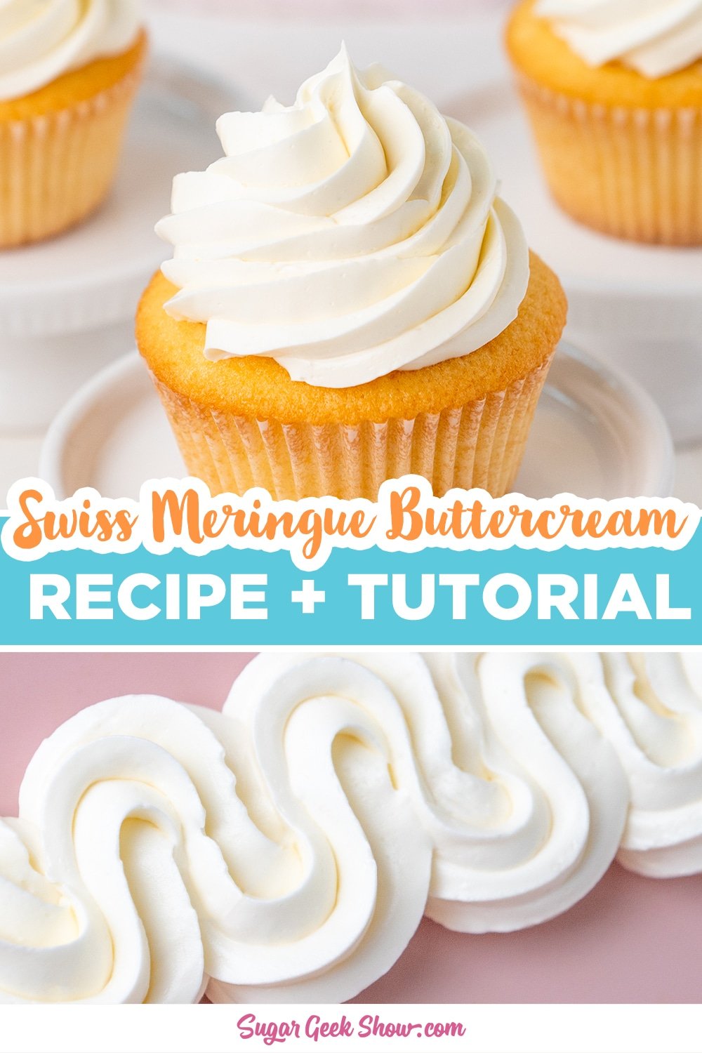 Swiss Meringue Buttercream Recipe (SMBC) | Sugar Geek Show