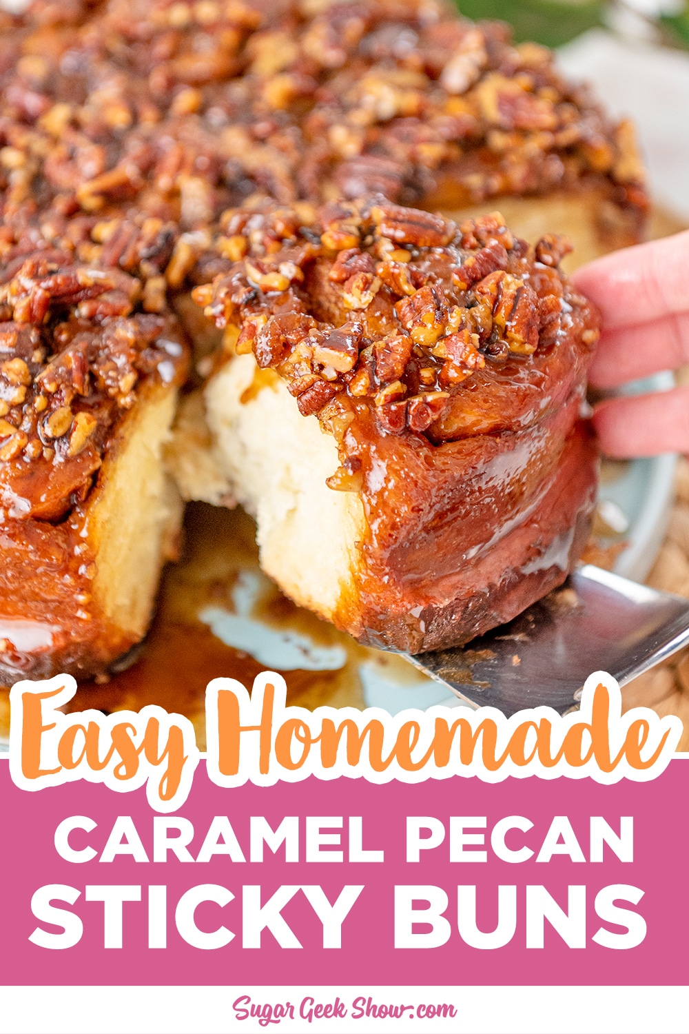 Sticky Buns Recipe (Caramel Pecan Glaze) – Sugar Geek Show