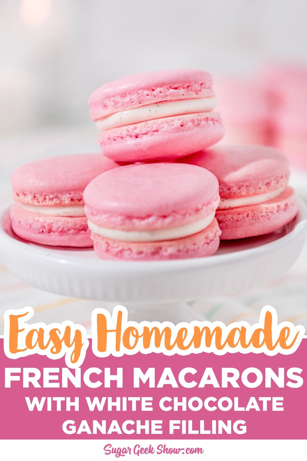 French Macaron Recipe For Beginners | Sugar Geek Show