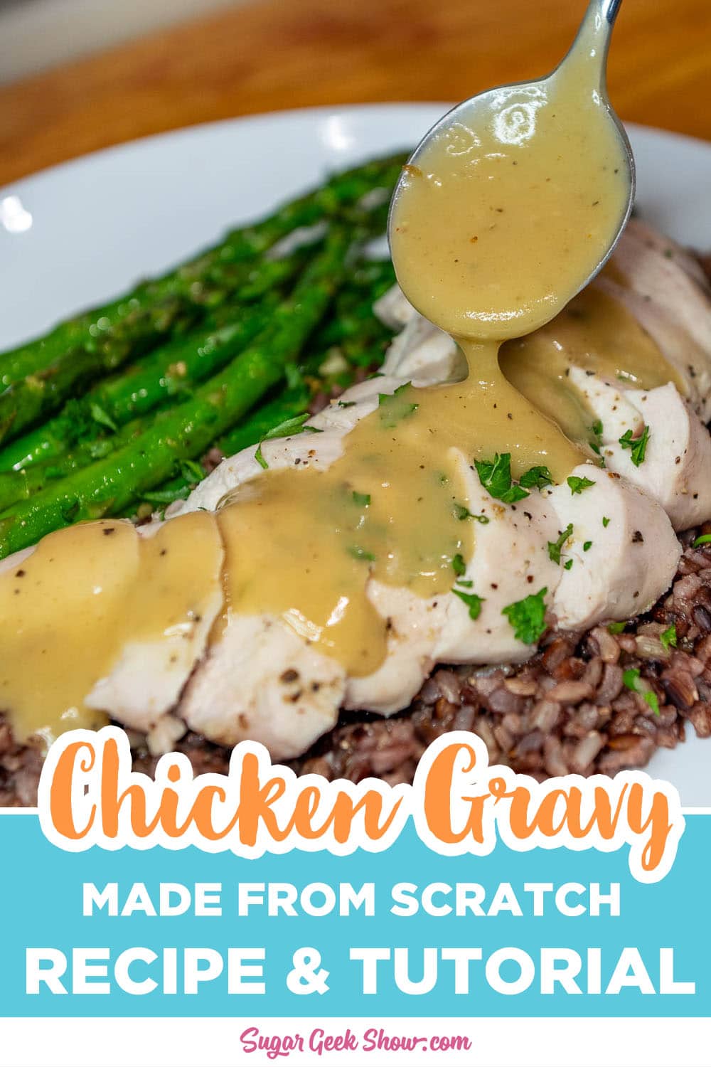 Chicken Gravy – Sugar Geek Show