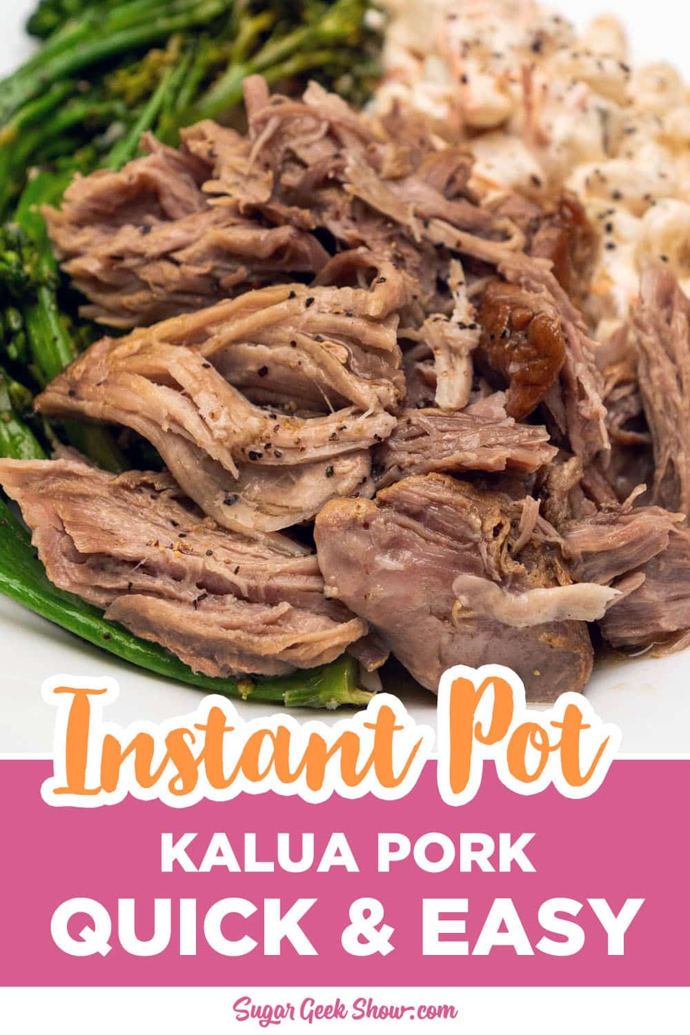 Kalua Pork – Sugar Geek Show